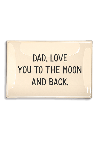 Ben's Garden | Dad, Love You To The Moon Decoupage Glass Tray ...